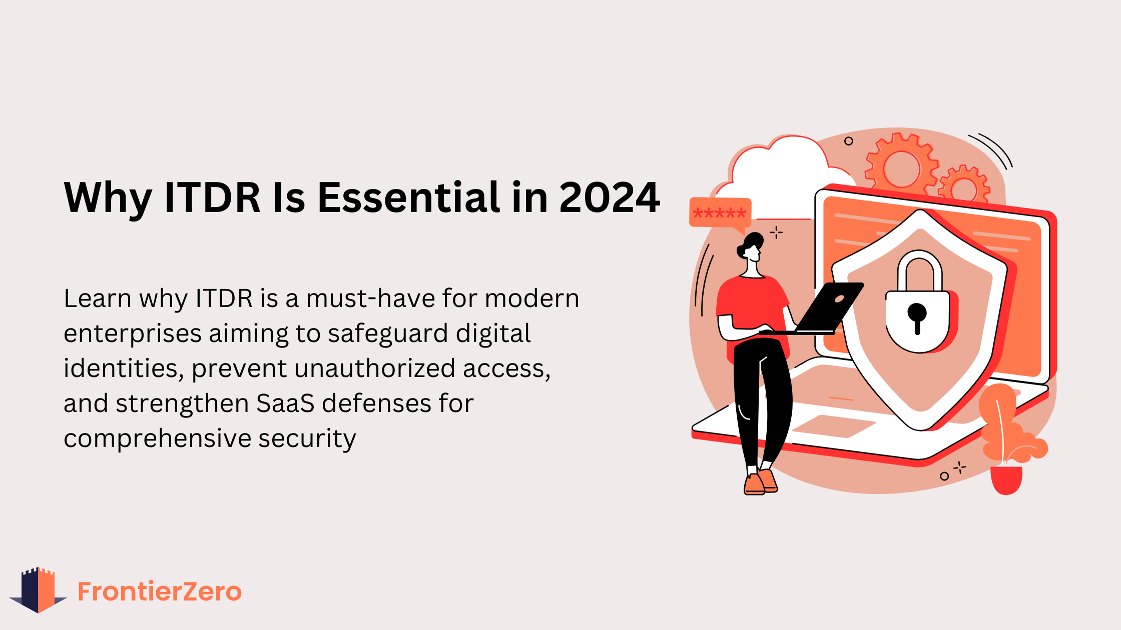 Why ITDR Is Essential in 2024