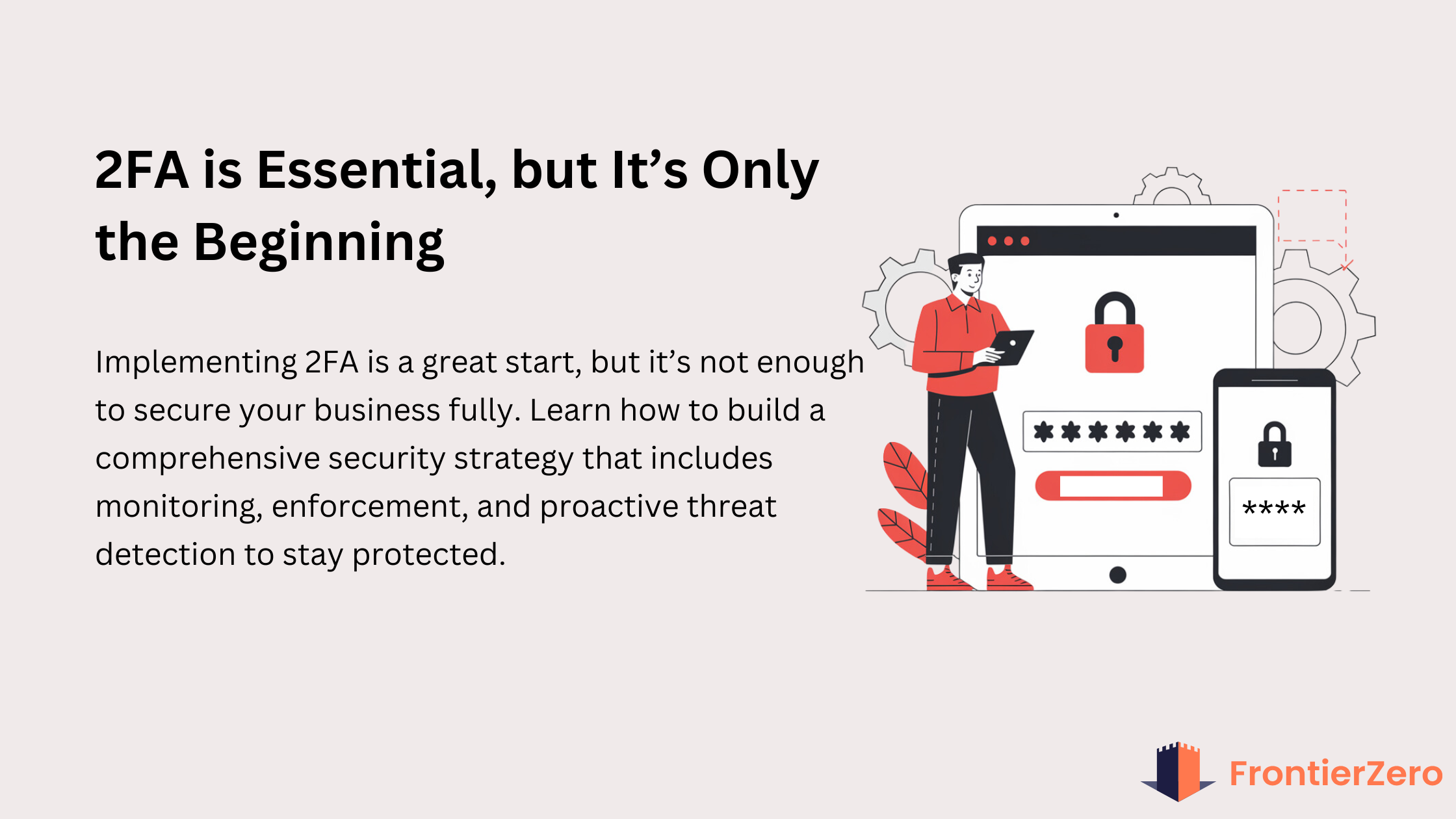 Implementing 2FA: Step One in Securing Your Business